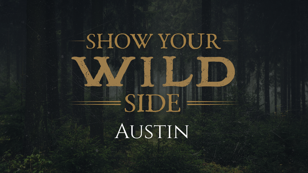 Show Your Wild Side, Austin! – Wild Blood